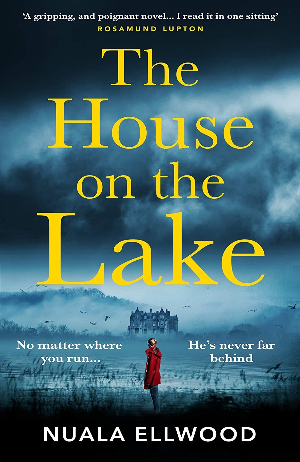 The House on the Lake by Nuala Ellwood – Book Review – Life With All ...