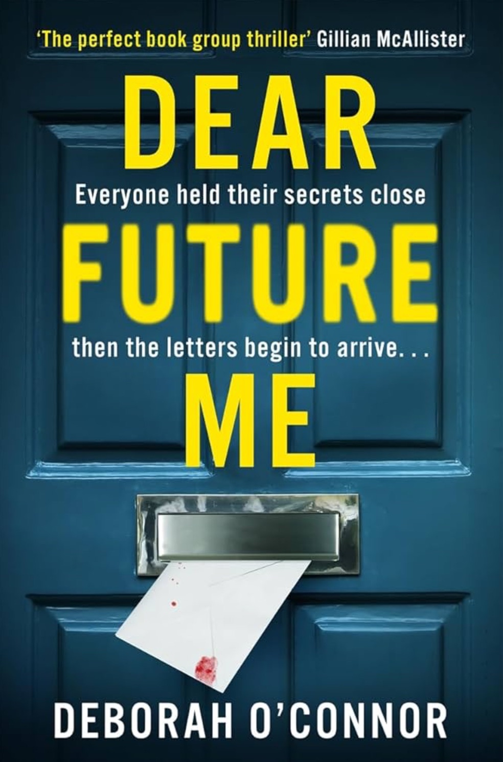 Dear Future Me by Deborah O’Connor – Blog Tour Review – Life With All ...